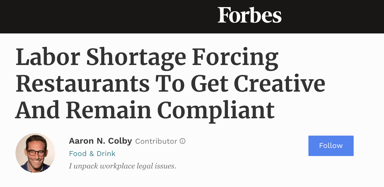 Aaron Colby published on Forbes.com about the Labor Shortage